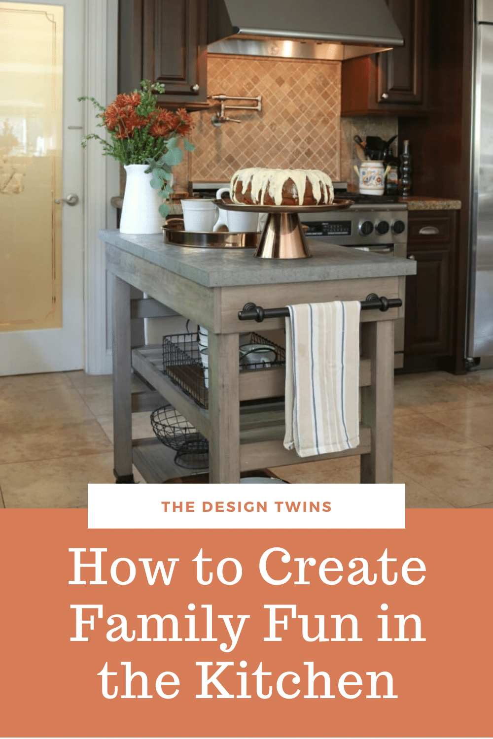 How to Create Family Fun in the Kitchen - The Design Twins - Beplay体育网页登录,beplay app官网